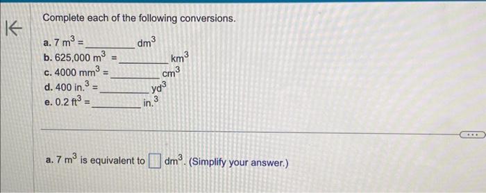 Solved Complete each of the following conversions. a. 7 m3= | Chegg.com