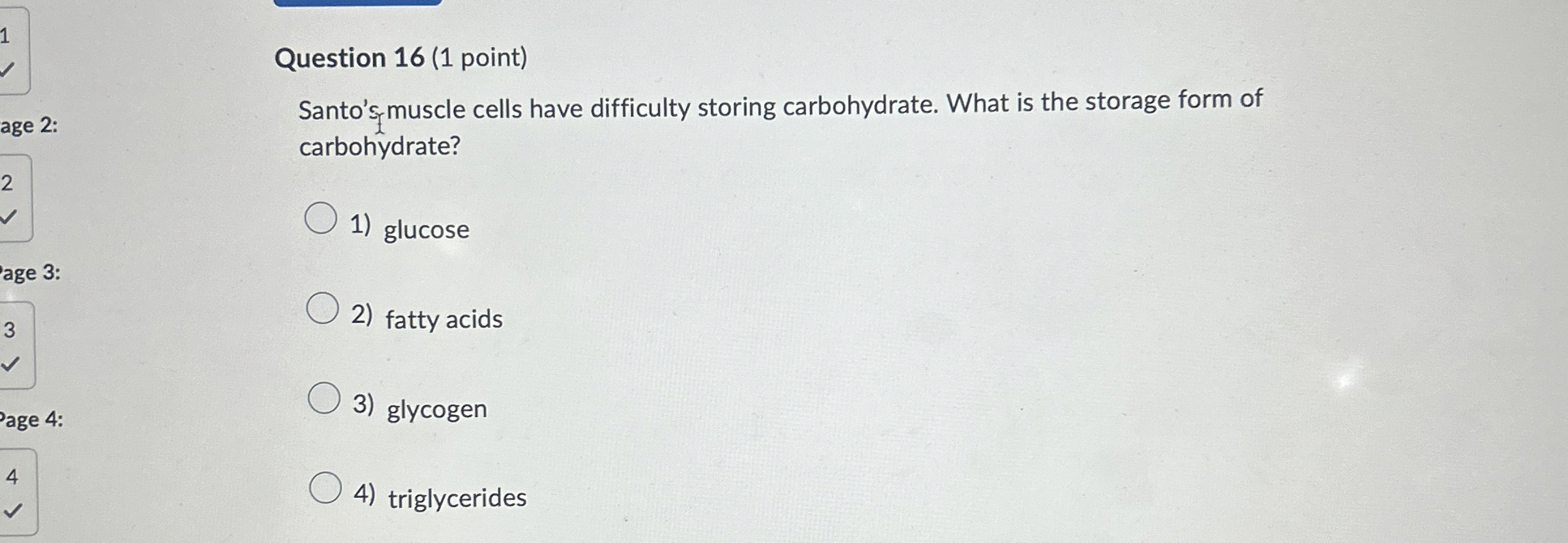 Solved Question 16 (1 ﻿point)Santo'smuscle cells have | Chegg.com