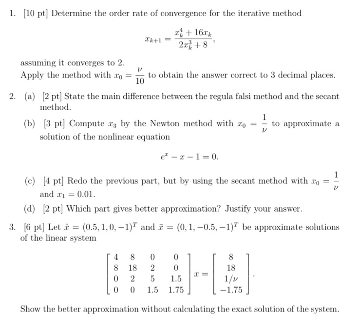 Solved 1. (10 pt] Determine the order rate of convergence | Chegg.com