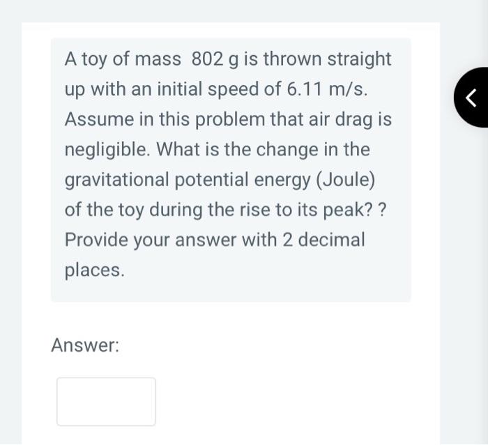Solved A toy of mass \\( 802 \\mathrm{~g} \\) is thrown | Chegg.com