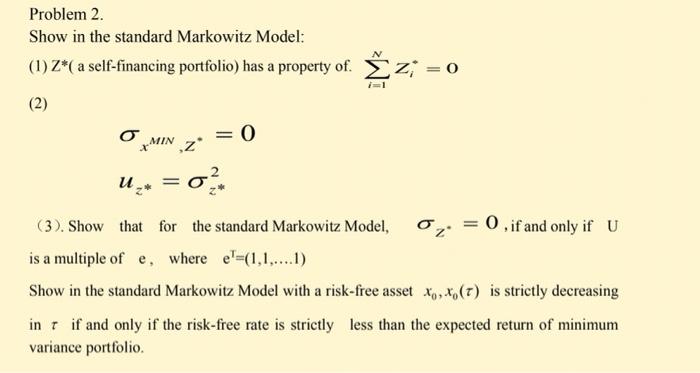 Solved Problem 2. Show in the standard Markowitz Model: (1) | Chegg.com