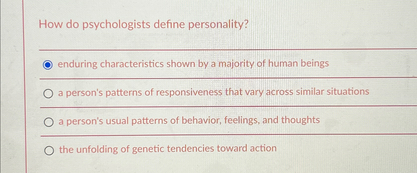 Solved How do psychologists define personality?enduring | Chegg.com