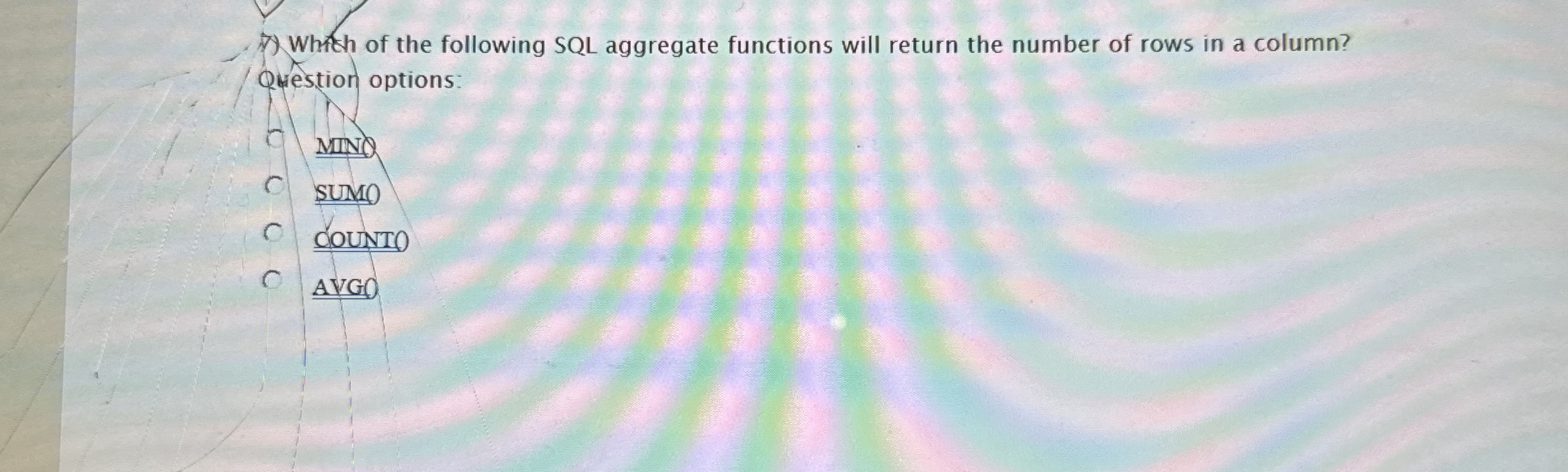Solved D) ﻿Whath of the following SQL aggregate functions | Chegg.com