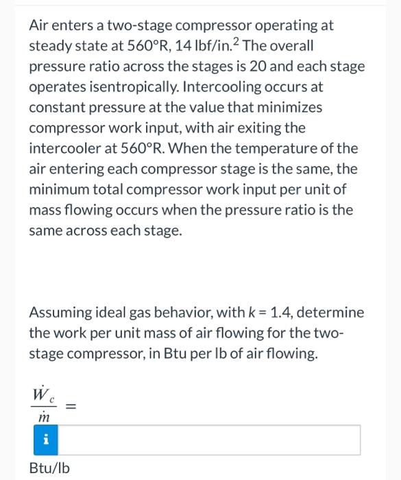 Solved Air enters a two-stage compressor operating at steady | Chegg.com