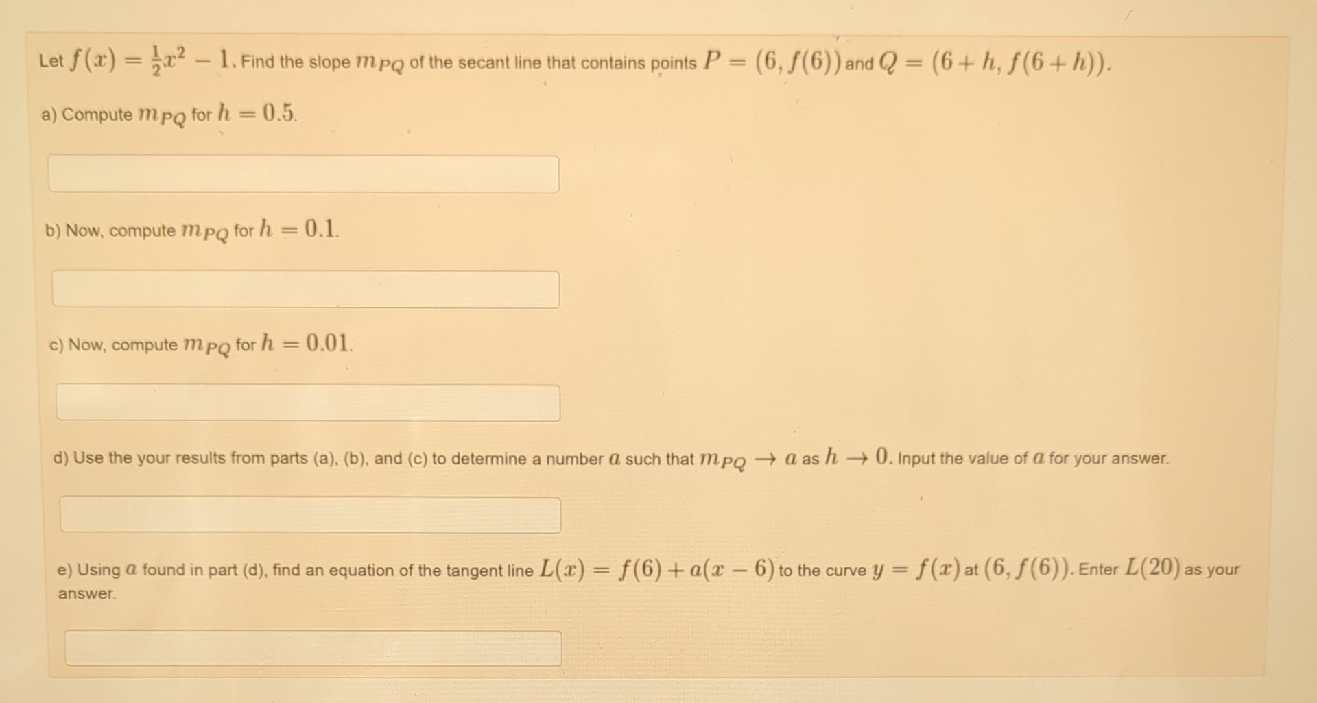 Solved Let f(x)=21x2−1 and mPQ be the slope of the secant | Chegg.com