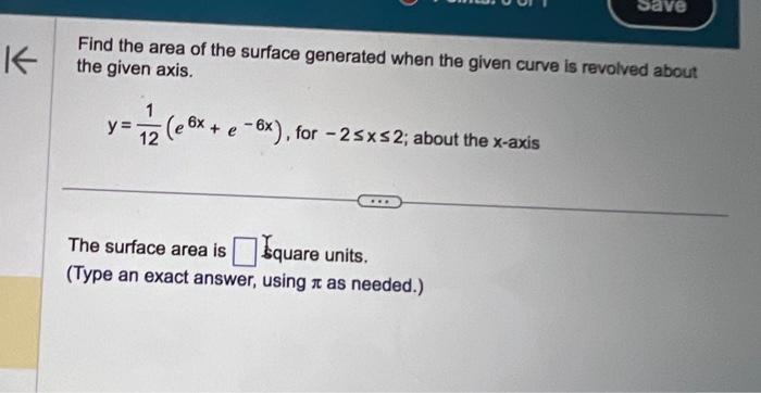 Solved Find the area of the surface generated when the given | Chegg.com