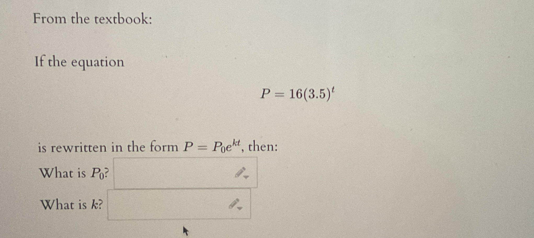 Solved From the textbook:If the equationP=16(3.5)tis | Chegg.com
