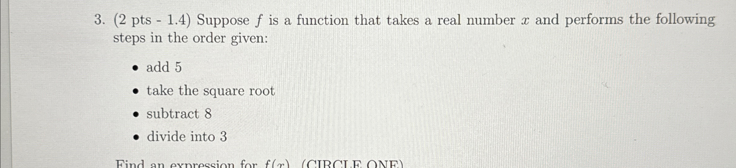 Solved (2 ﻿pts - 1.4) ﻿Suppose f ﻿is a function that takes a | Chegg.com