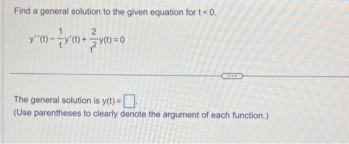 Solved Find a general solution to the given equation for | Chegg.com