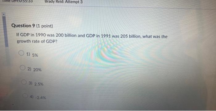 Solved If GDP in 1990 was 200 billion and GDP in 1991 was | Chegg.com