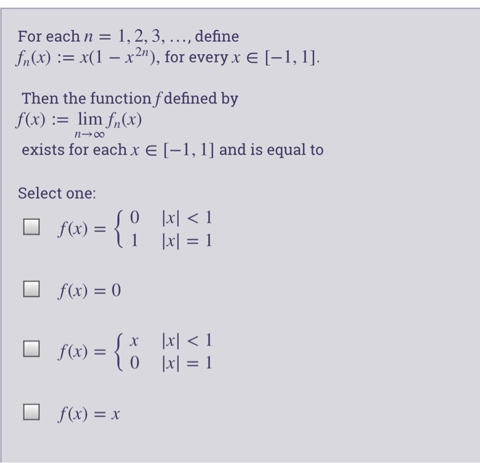 Solved For each n 1,2, 3, ..., define fn(x)x(1-x2n), for | Chegg.com