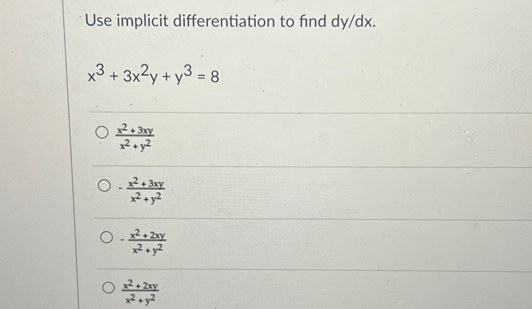 Solved Use implicit differentiation to find | Chegg.com