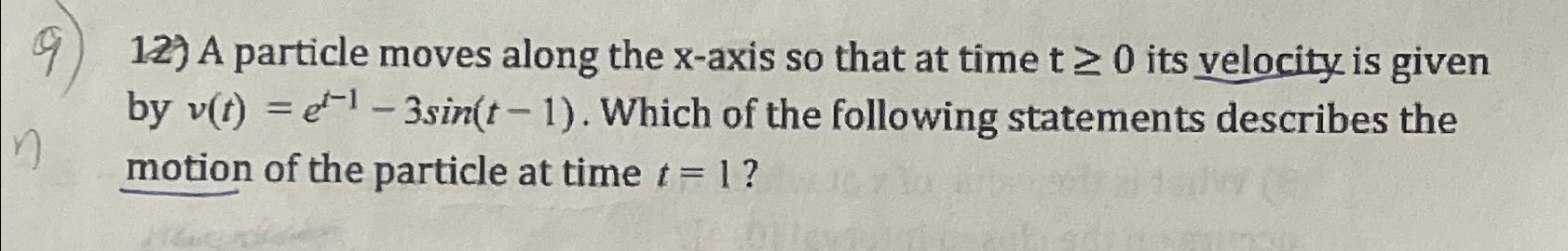 A particle moves along the x-axis so that at time t≥0 | Chegg.com