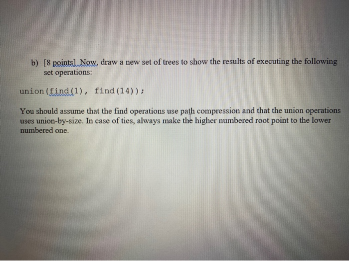 Solved 6. Disjoint Sets [15 points) The trees used to | Chegg.com