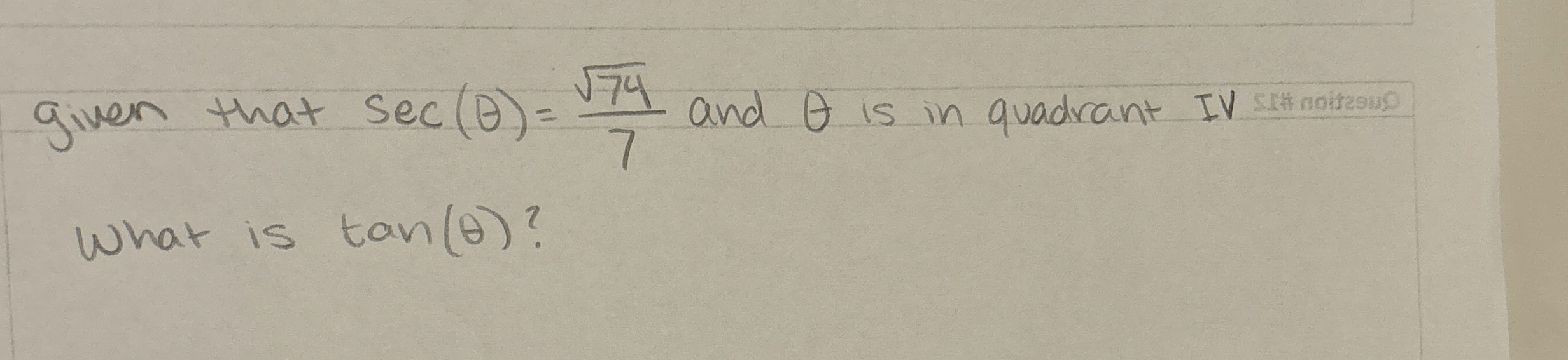 given that sec(θ)=7427 ﻿and θ ﻿is in quadrant IV What | Chegg.com