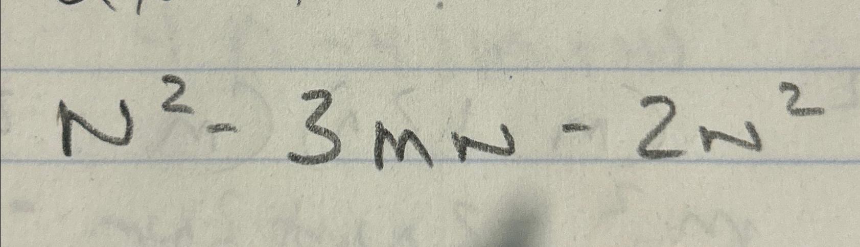 Solved N2-3mN-2N2 | Chegg.com