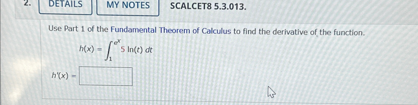Solved SCALCET8 5.3.013.Use Part 1 ﻿of the Fundamental | Chegg.com