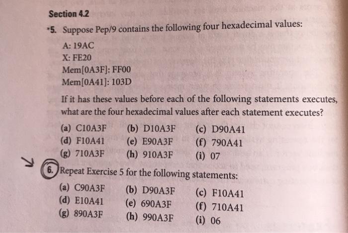 Section 4.2 *5. Suppose Pep/9 contains the following | Chegg.com