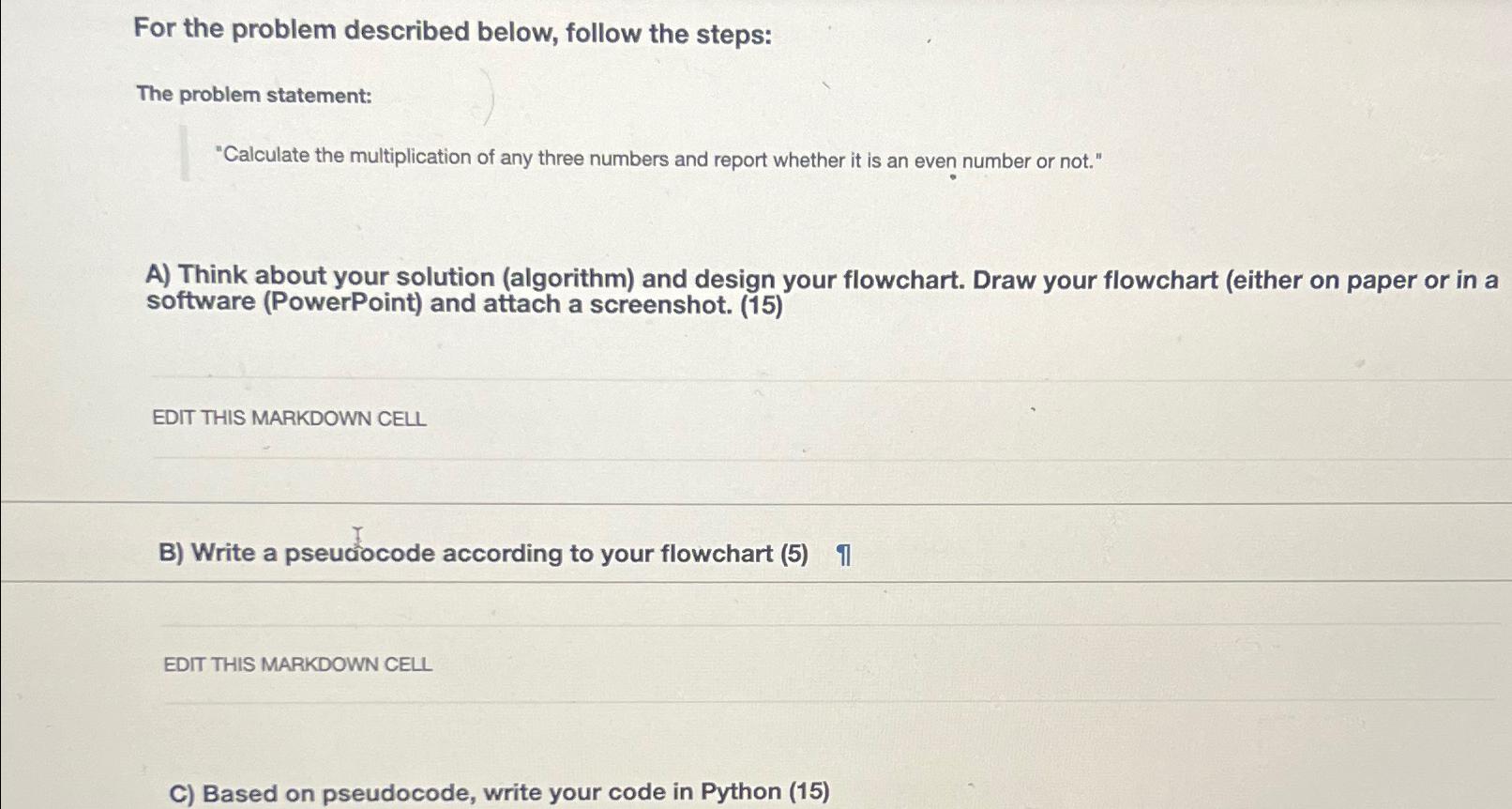 Solved For the problem described below, follow the steps:The | Chegg.com