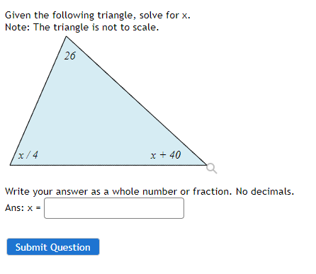 Solved Given the following triangle, solve for x.Note: The | Chegg.com
