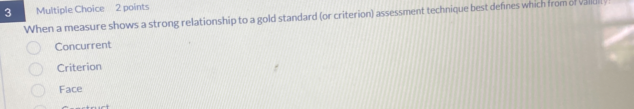 Solved 3Multiple Choice 2 ﻿pointsWhen a measure shows a | Chegg.com