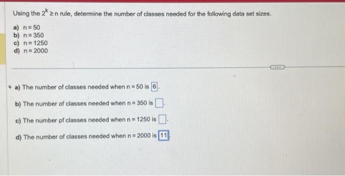 Solved Using the 2k≥n rule, determine the number of classes | Chegg.com