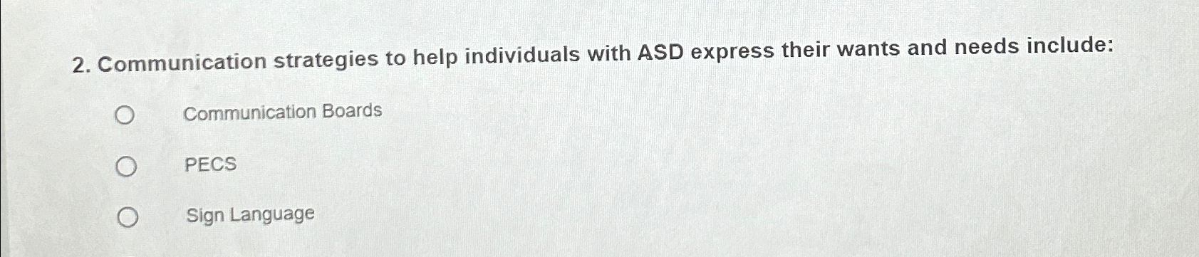 Solved Communication strategies to help individuals with ASD | Chegg.com