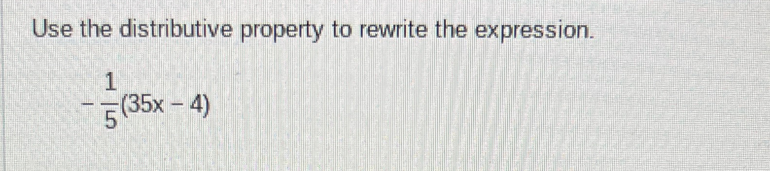 Solved Use the distributive property to rewrite the | Chegg.com