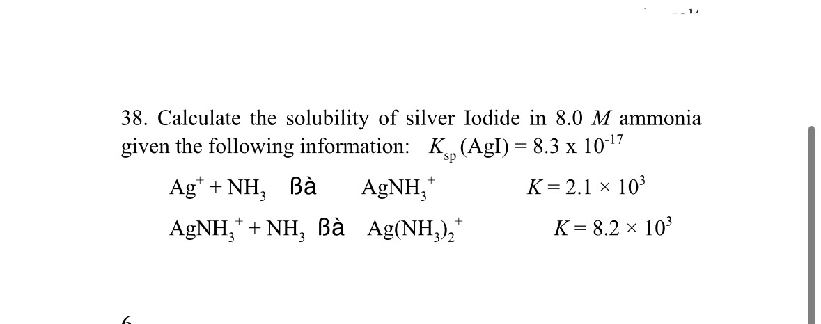 Solved Calculate the solubility of silver Iodide in 8.0M | Chegg.com