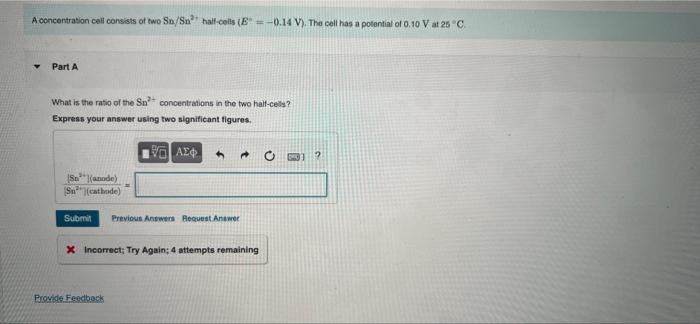 Solved A concentration cell consists of two Sn/Sn half-cells | Chegg.com