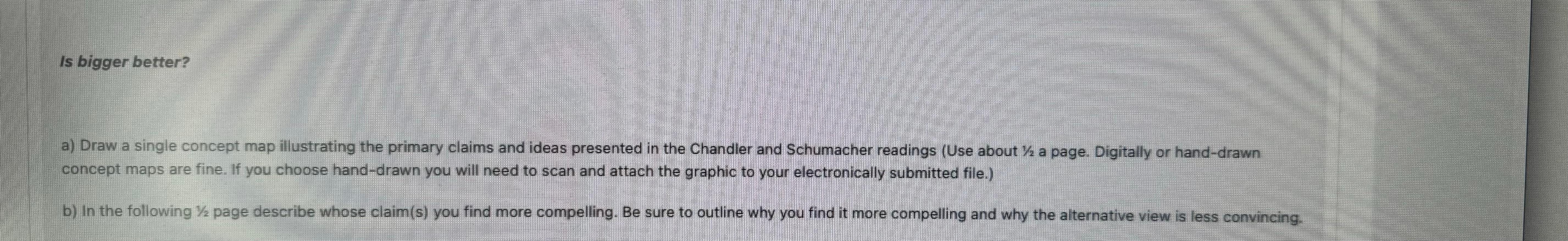 Is bigger better?a) ﻿Draw a single concept map | Chegg.com