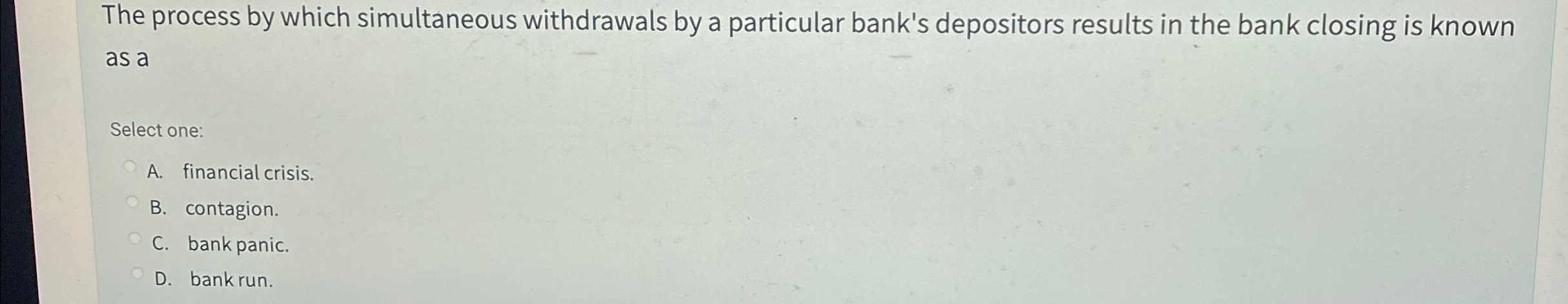 Solved The process by which simultaneous withdrawals by a | Chegg.com