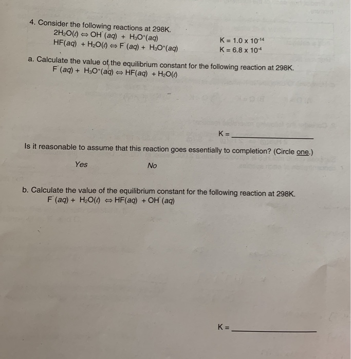 Solved 4. Consider the following reactions at 298K. 2H2O(l) | Chegg.com