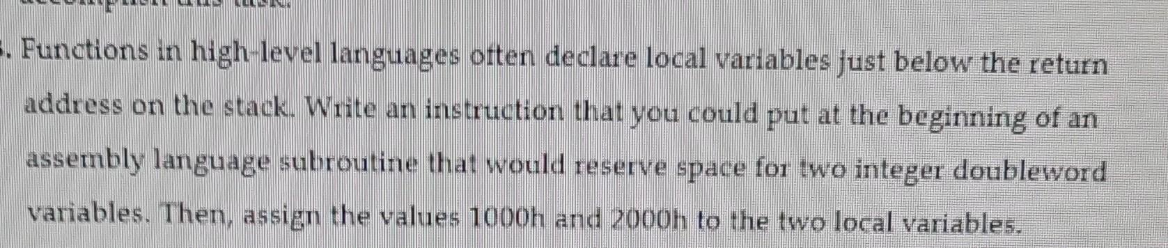Solved Functions in high-level languages often declare local | Chegg.com