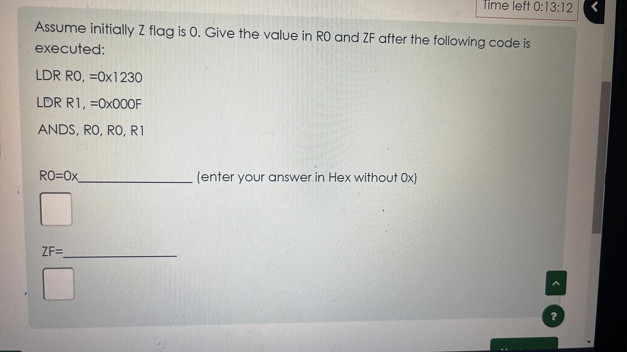 Solved Time left 0:13:12Assume initially Z ﻿flag is 0 . | Chegg.com