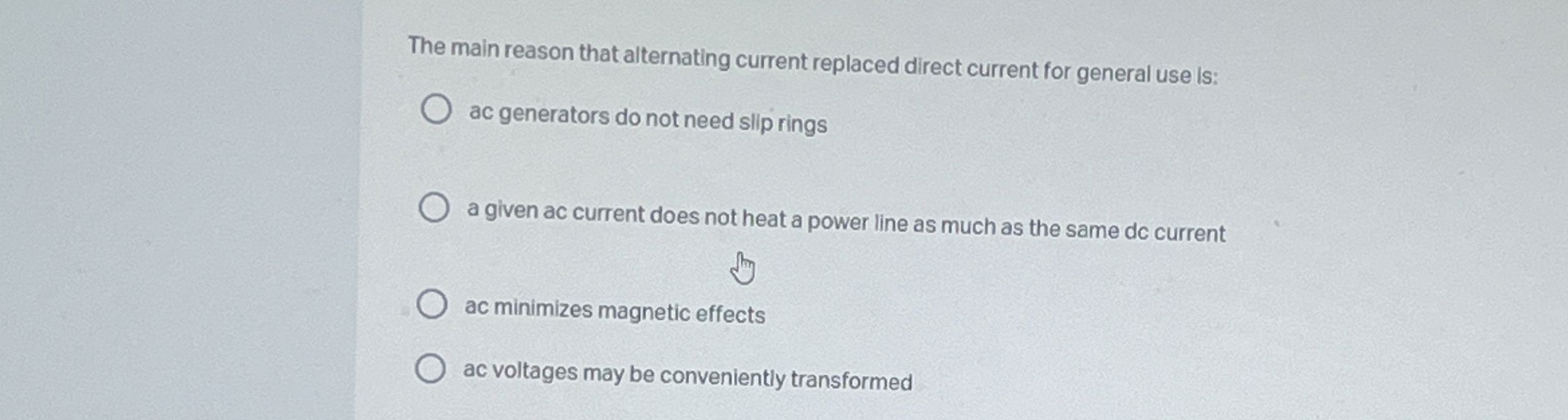 Solved The main reason that alternating current replaced | Chegg.com