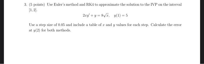 3. (5 points) Use Euler's method and RK4 to | Chegg.com