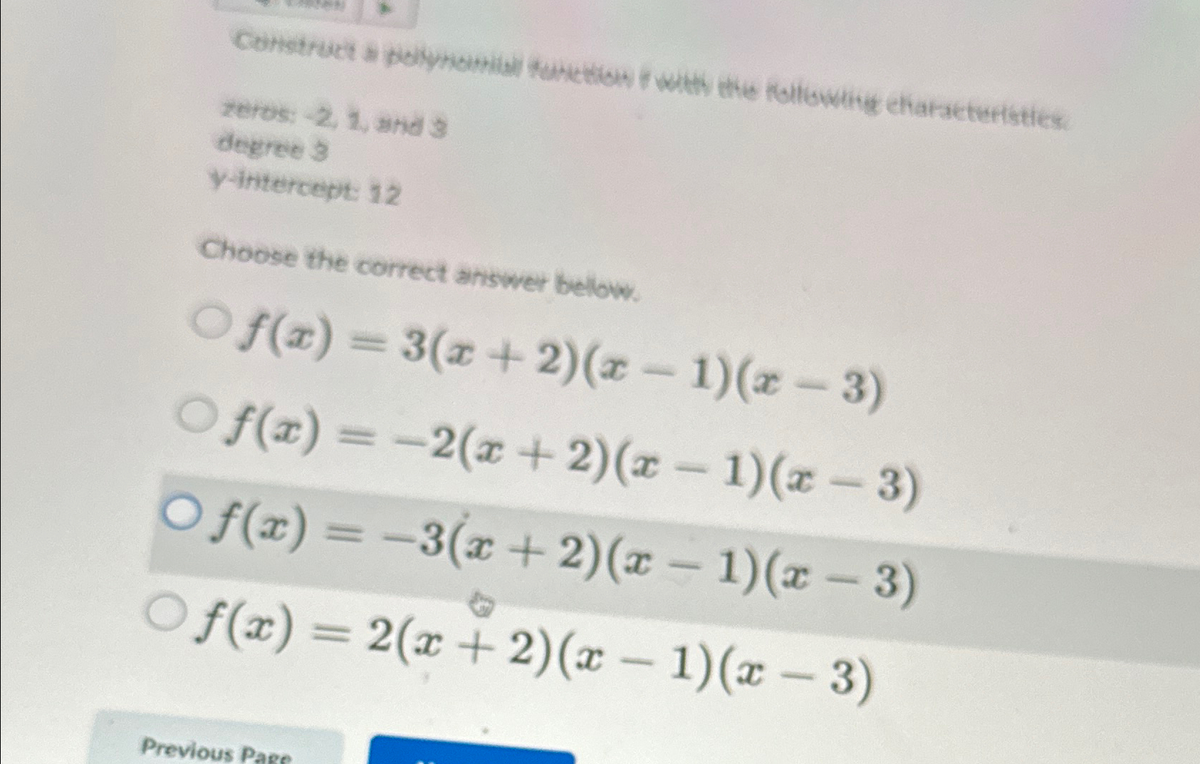 Solved Zeros: -2,1, ﻿and 3 ﻿degree 3 ﻿y-intercept: 12Chooe | Chegg.com