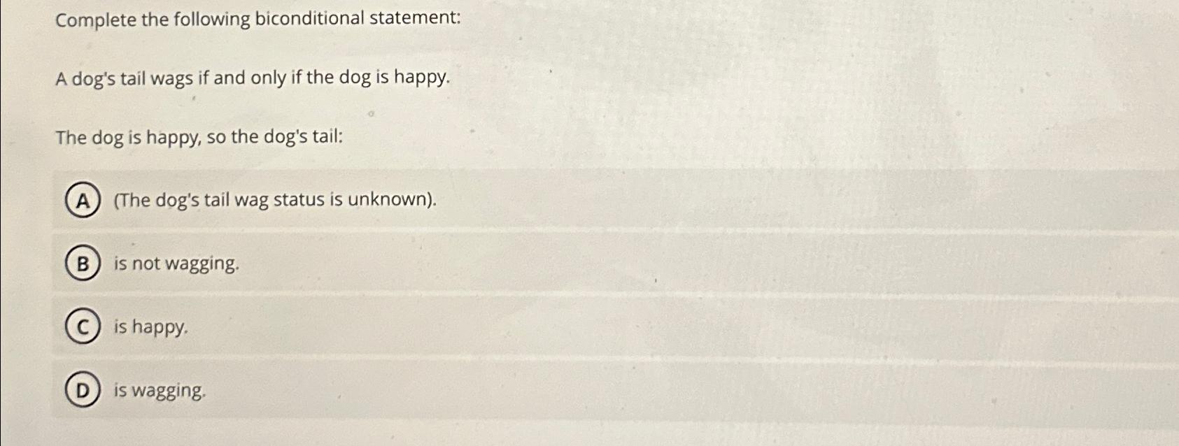 Solved Complete the following biconditional statement:A | Chegg.com