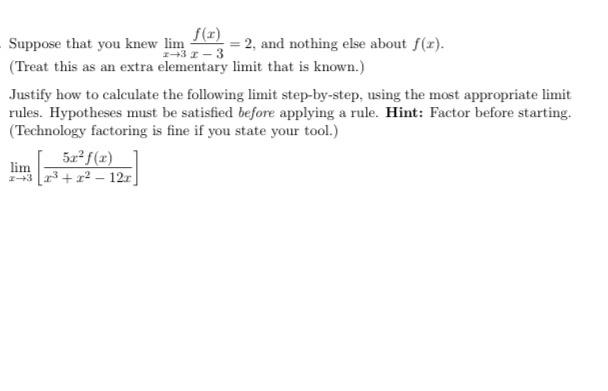 Solved Suppose that you knew limx→3x−3f(x)=2, and nothing | Chegg.com
