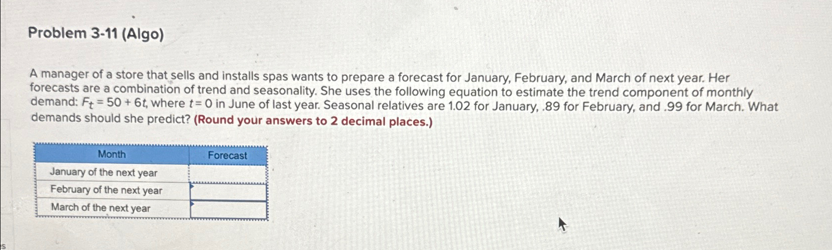 Problem 3-11 (Algo)A manager of a store that sells | Chegg.com