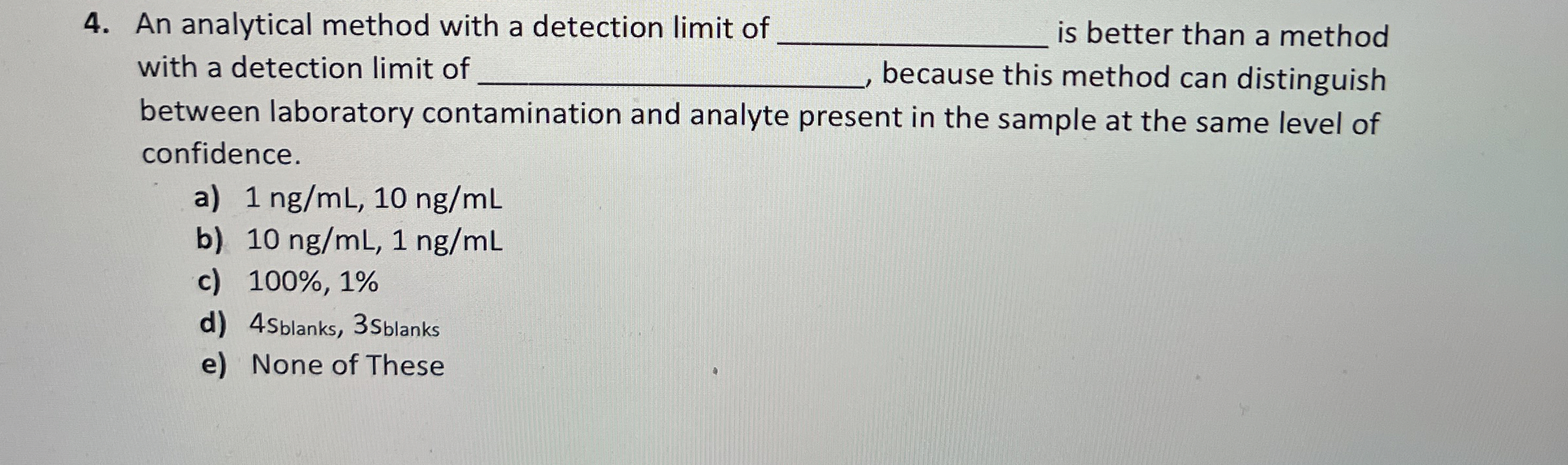 Solved An analytical method with a detection limit of q, ﻿is | Chegg.com