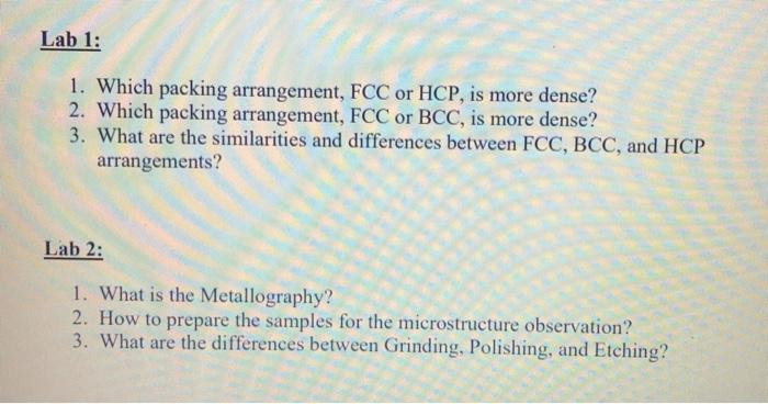 Solved Lab 1: 1. Which packing arrangement, FCC or HCP, is | Chegg.com