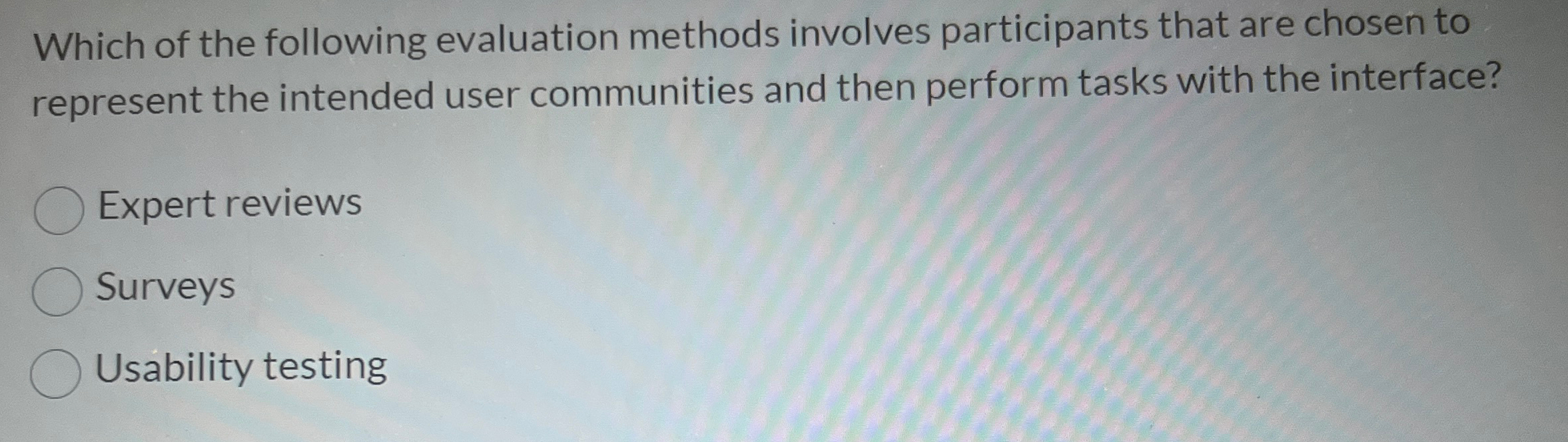 Solved Which of the following evaluation methods involves | Chegg.com