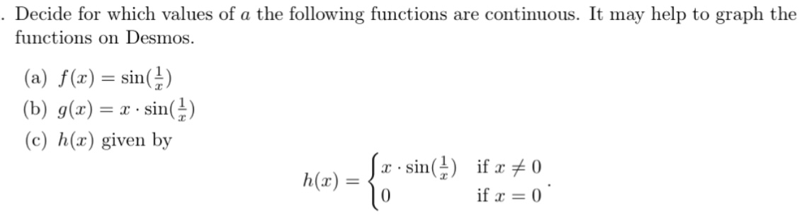 Solved Decide for which values of a the following functions | Chegg.com
