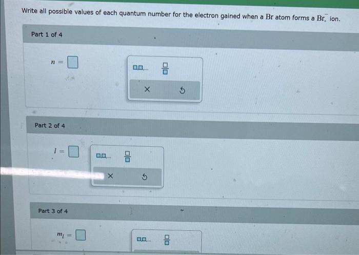 Solved Write all possible values of each quantum number for | Chegg.com