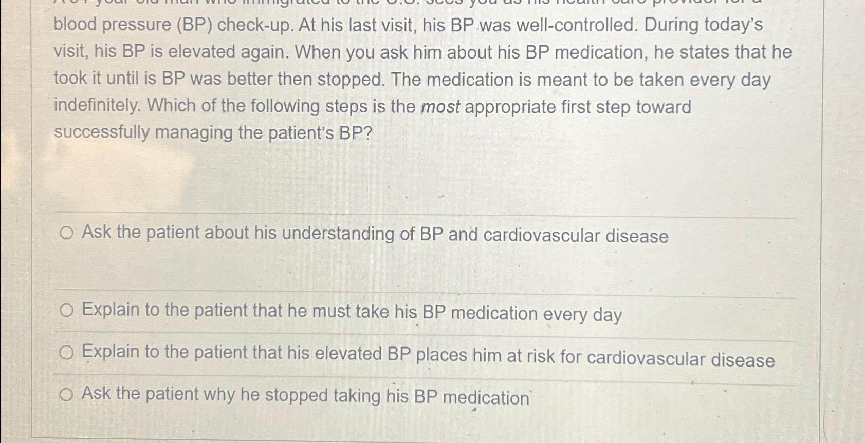 Solved blood pressure (BP) ﻿check-up. ﻿At his last visit, | Chegg.com
