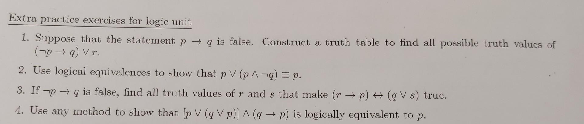 Solved Extra practice exercises for logic unit 1. Suppose | Chegg.com