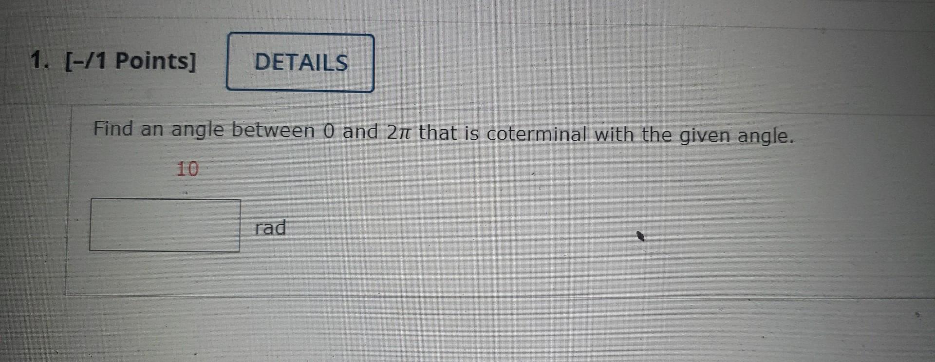 Solved Find an angle between 0 and 2π that is coterminal | Chegg.com