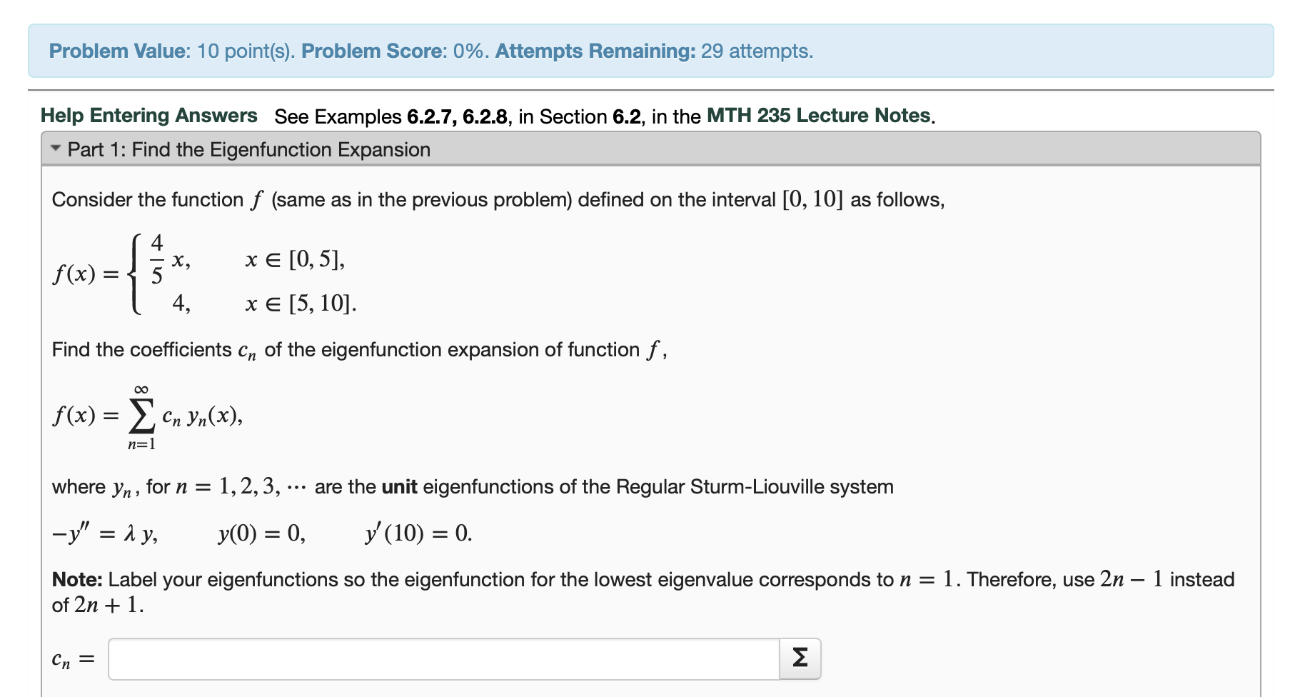 Solved Part 1: Find the Eigenfunction ExpansionConsider the | Chegg.com